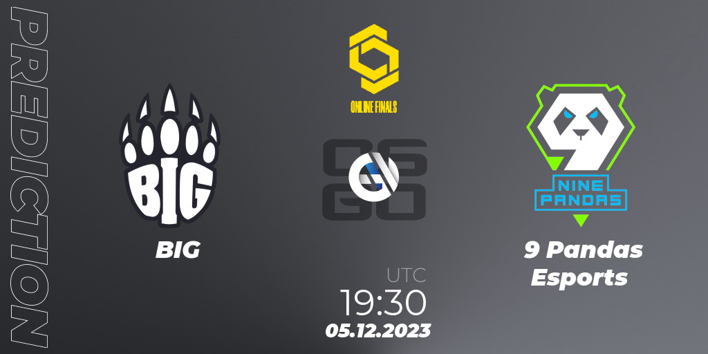 BIG vs 9 Pandas Esports: Match Prediction. 05.12.23, CS2 (CS:GO), CCT Online Finals #5